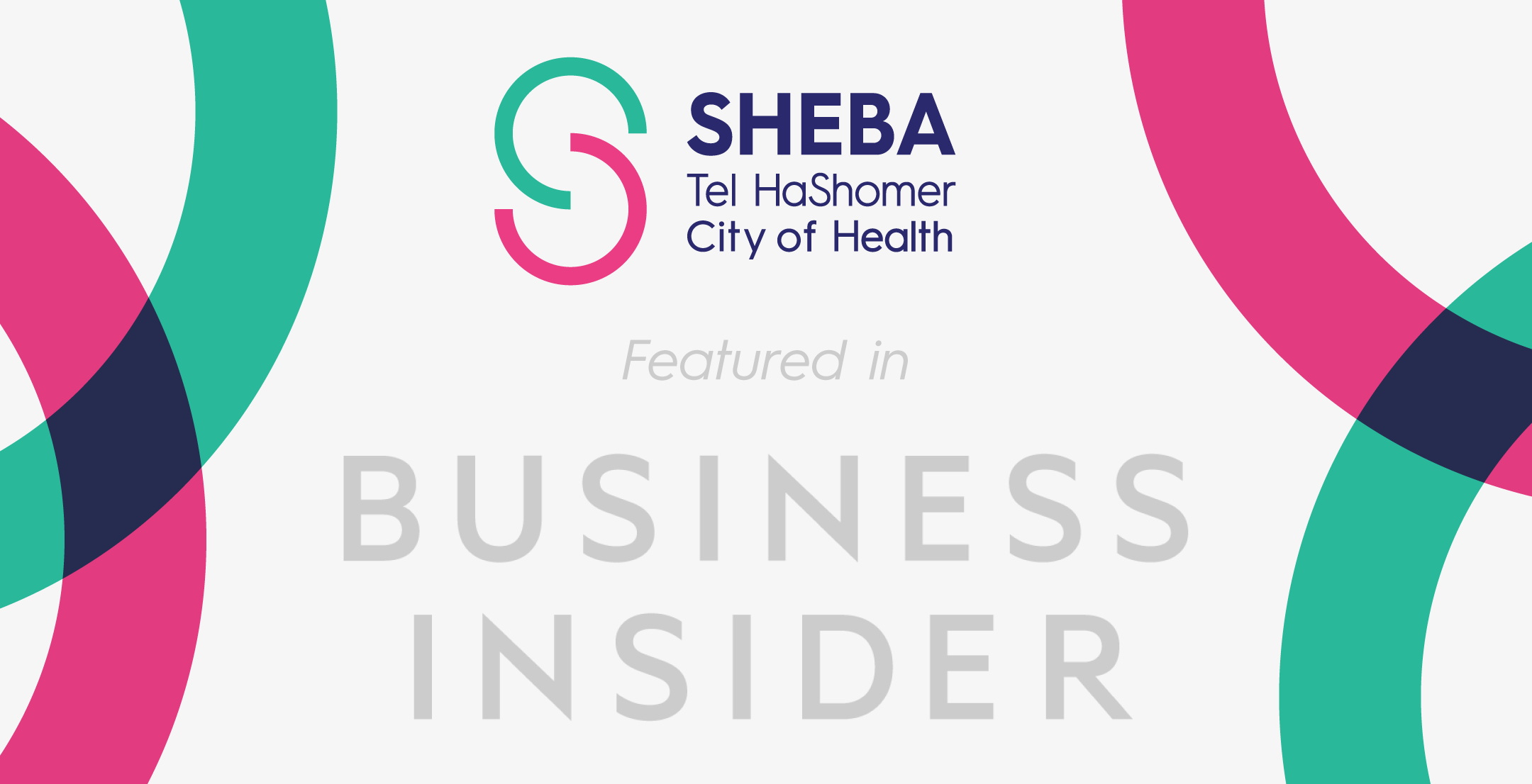 Sheba Medical Center Featured in Business Insider - American Friends of ...